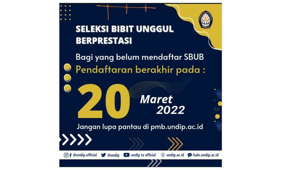 Peluang untuk Siswa Berbakat dan Berprestasi Melalui SBUB UNDIP ...